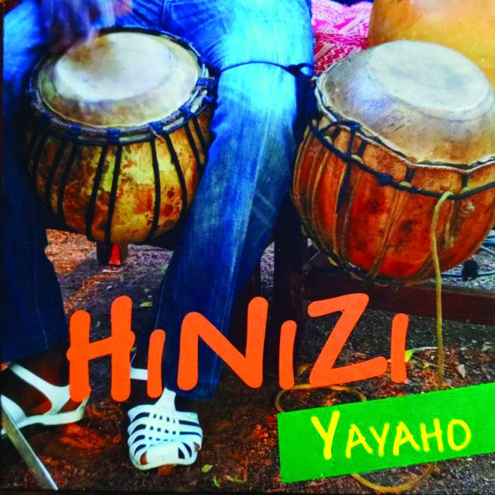 HiNiZi : Album/Yayaho | Hambe Production