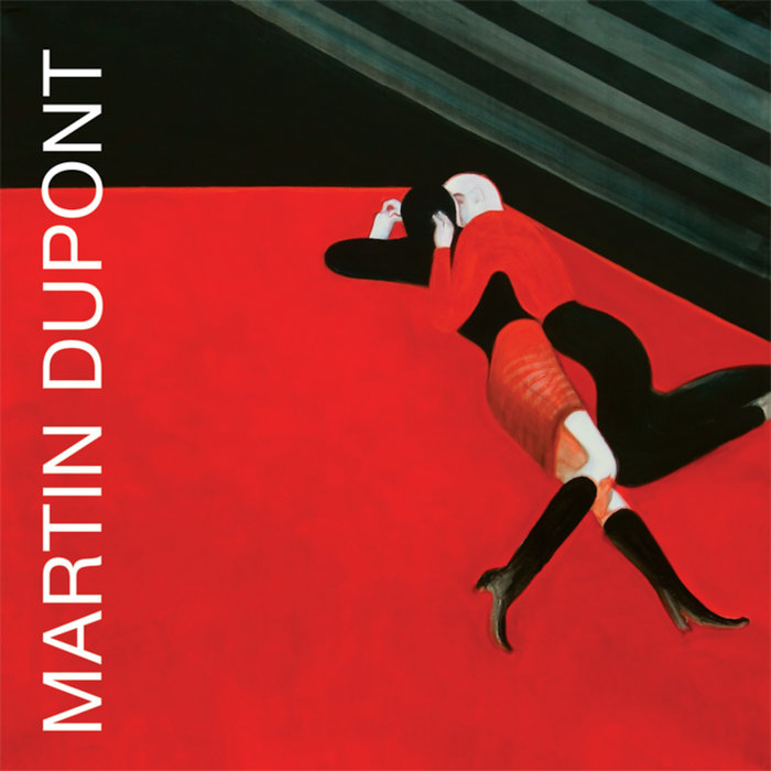 Lost And Late | Martin Dupont