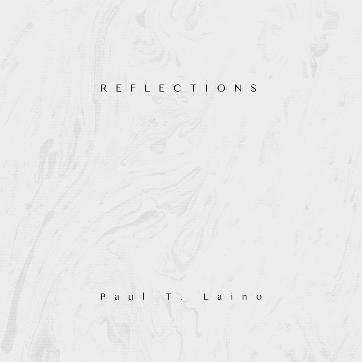 Reflections | Paul T. Laino