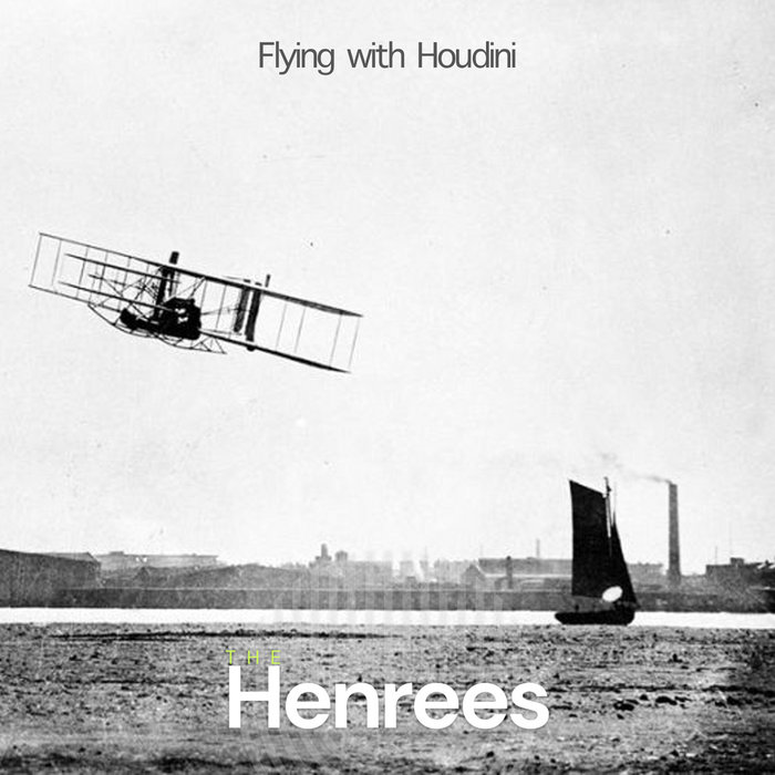 Flying with Houdini | TheHenrees