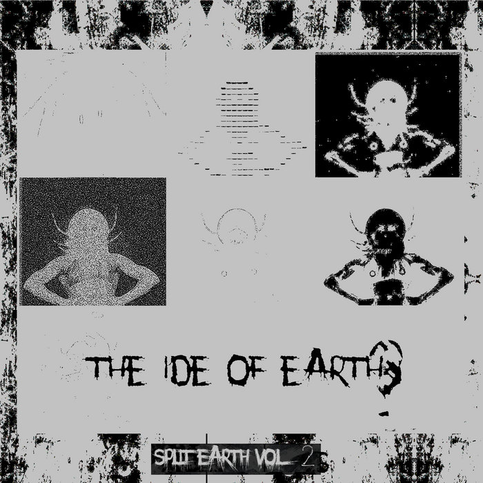 Split Earth Vol.2 | THE IDE OF EARTH