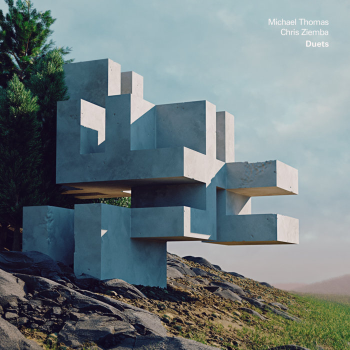 Duets | Michael Thomas & Chris Ziemba | Michael Thomas