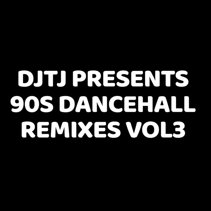 90S DANCEHALL REMIX VOL3 | DEXTA DAPS-TEEJAY-ALKALINE-POPCAAN-VYBZ ...