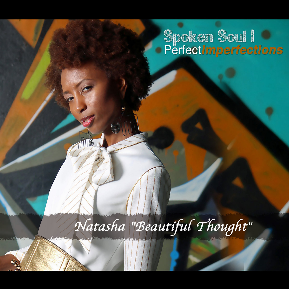 Spoken Soul I: Perfect Imperfections (rerelease) | Natasha Beautiful ...