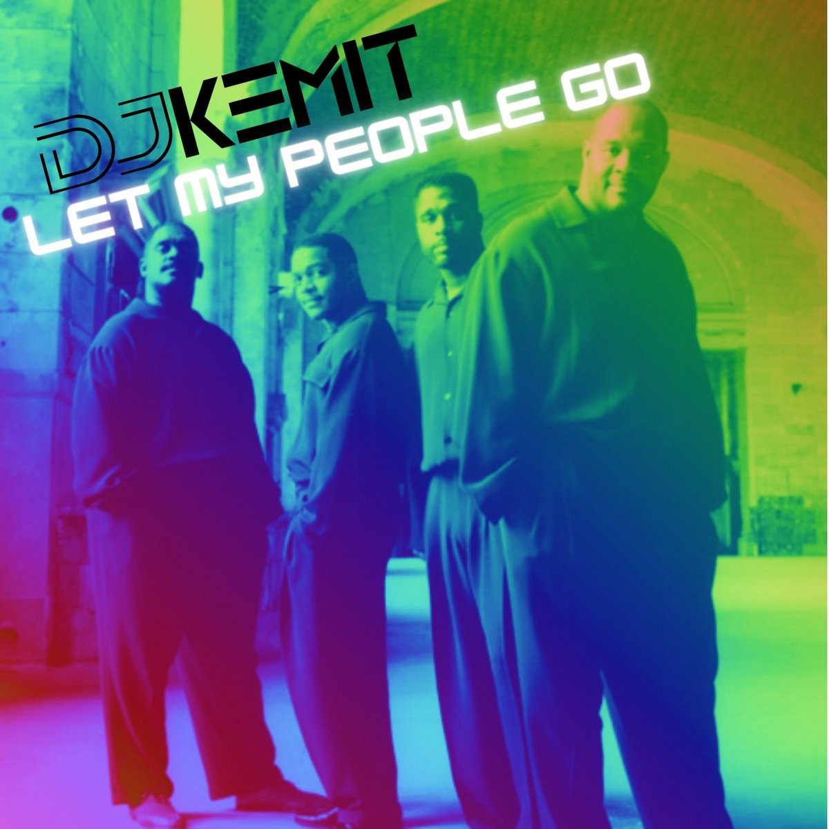 Let My People Go | DJ Kemit