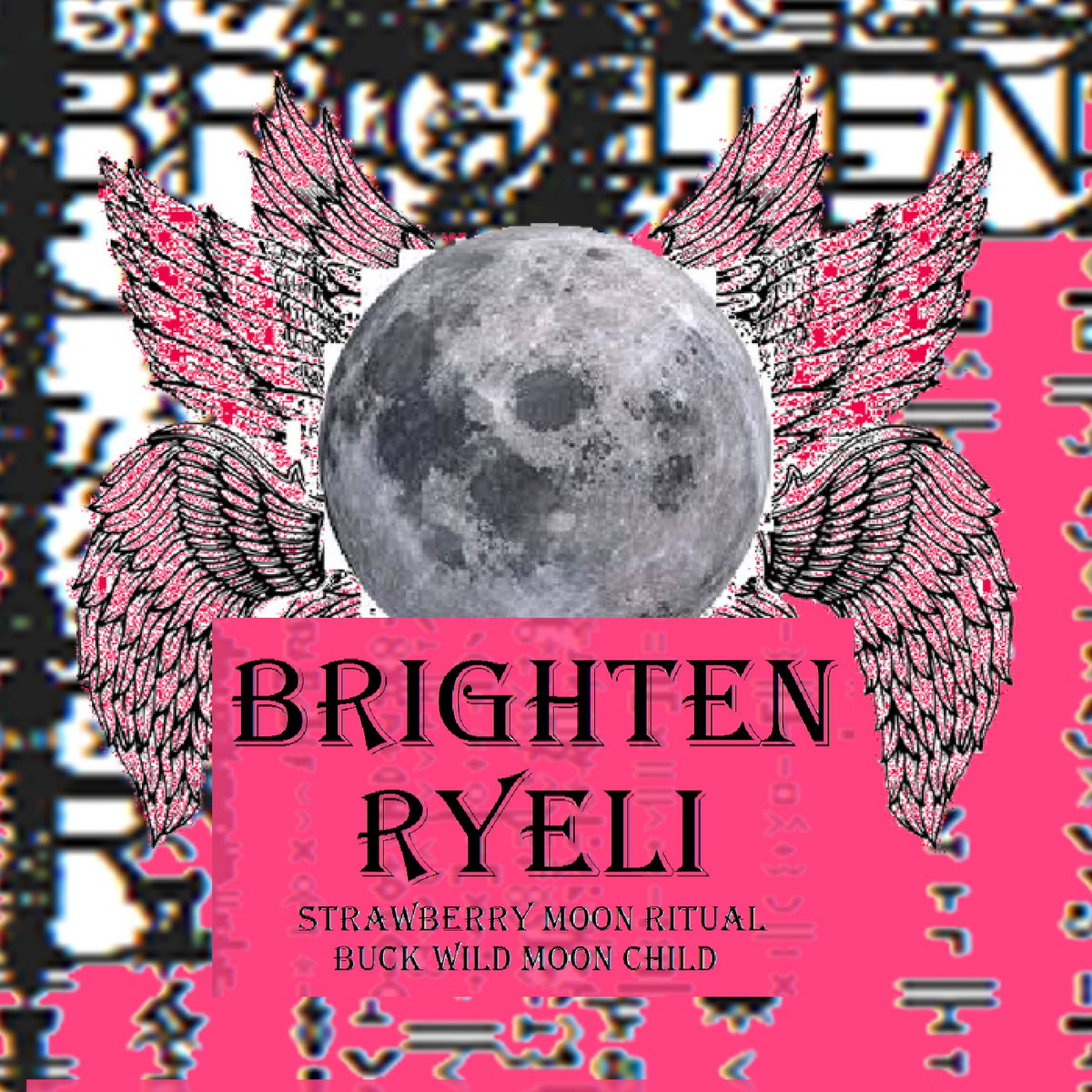 Strawberry Moon Ritual/Buck Wild Moon Child | Brighten Ryeli