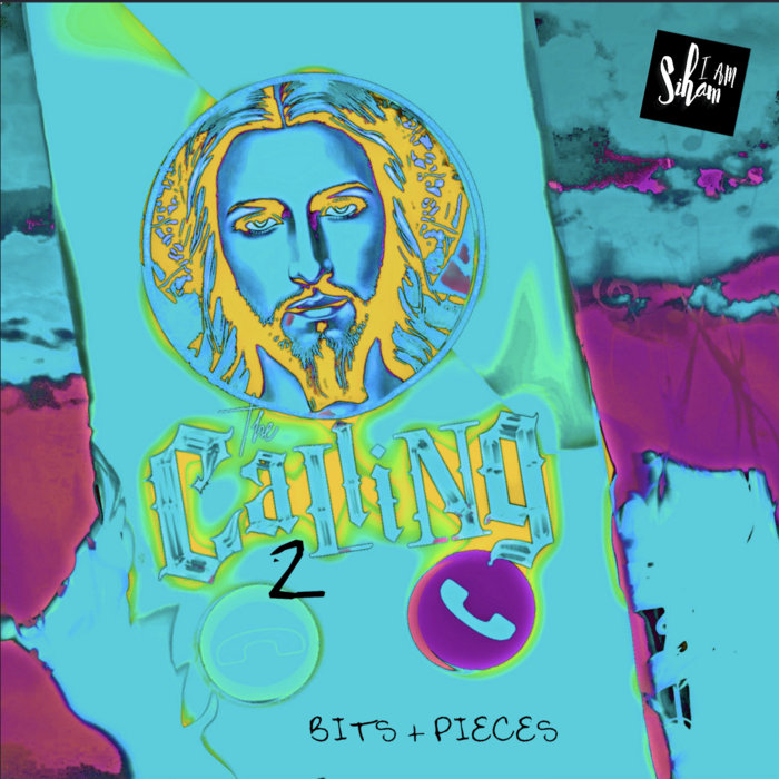 The Calling 2: Bits and Pieces | Siham I AM