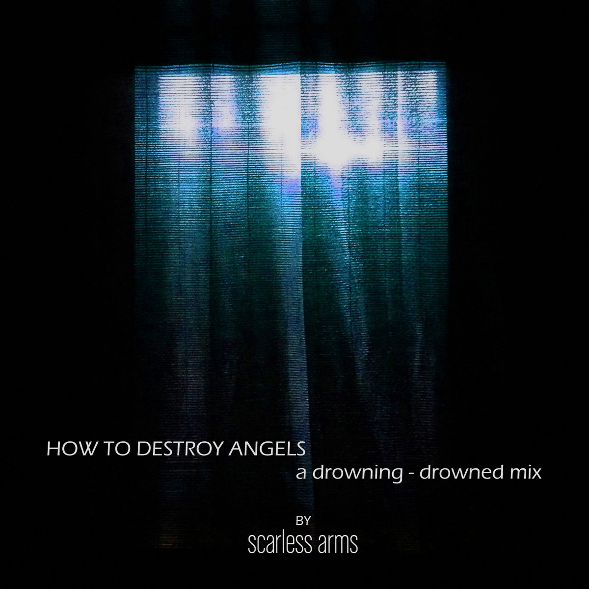 how to destroy angels - a drowning - drowned mix by scarless arms (free ...