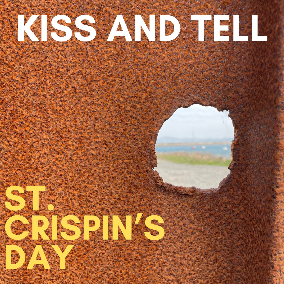 Kiss and Tell | St. Crispin’s Day | St. Crispin's Day