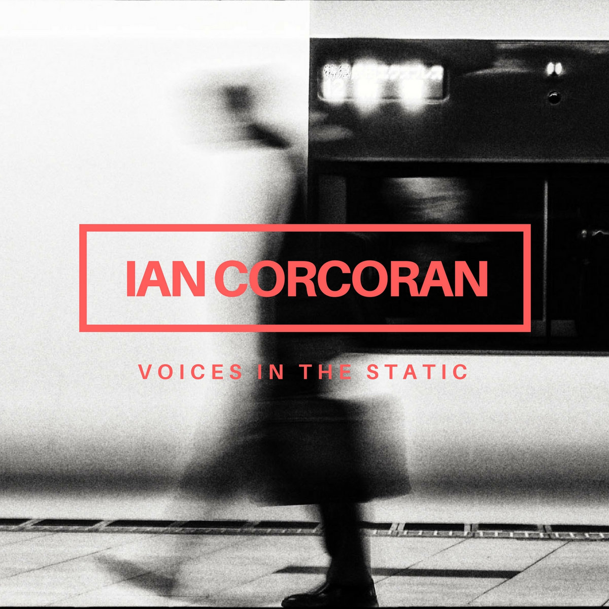 Voices in the Static | Ian Corcoran