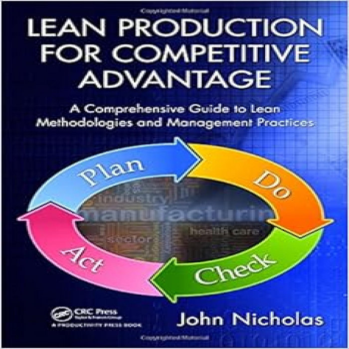 Get EPUB KINDLE PDF EBOOK Lean Production for Competitive Advantage: A ...