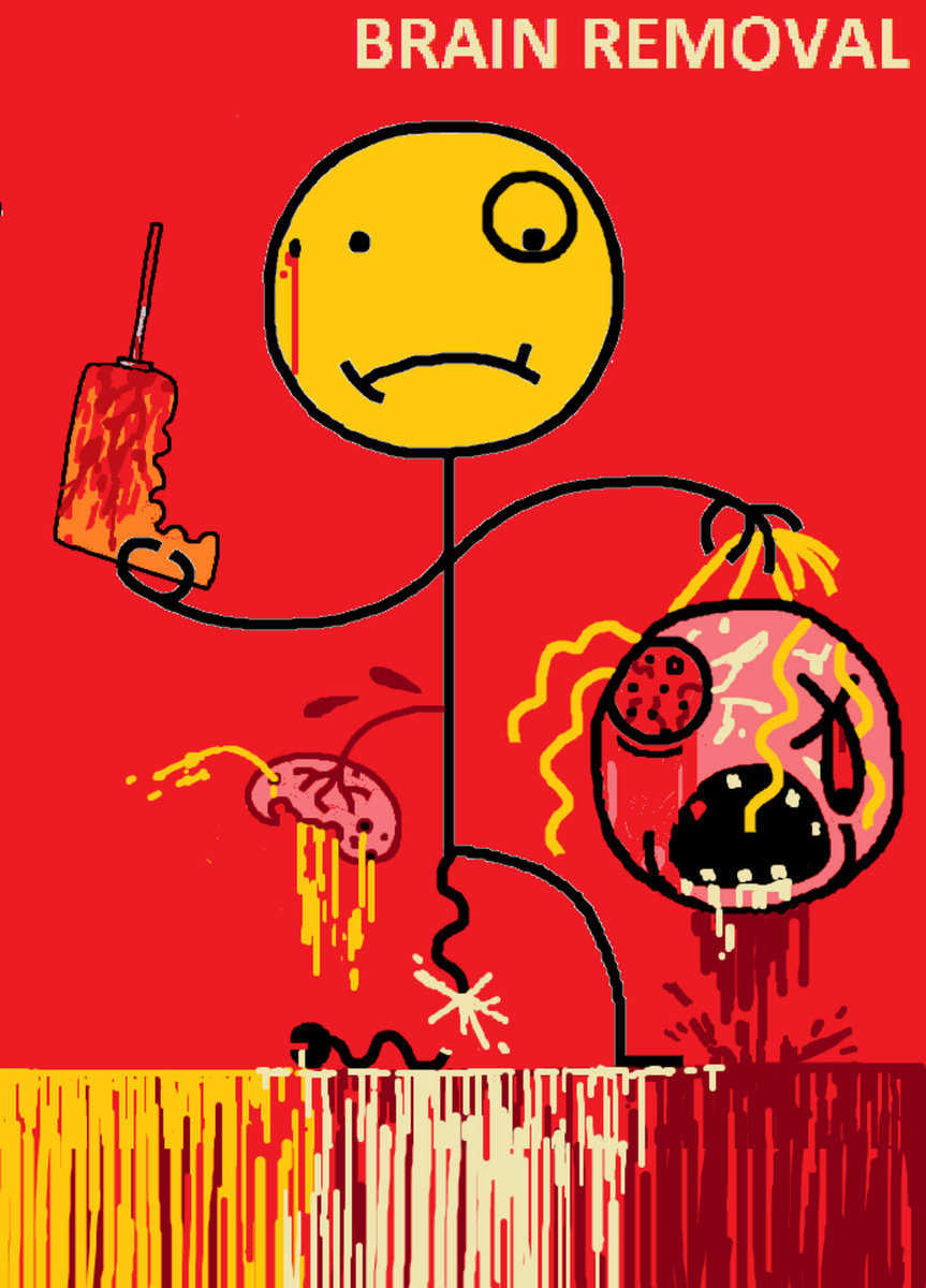 Brain Removal | DrPringles gob