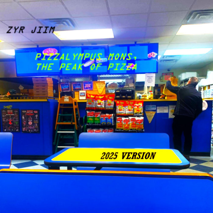 Pizzalympus Mons: The Peak of Pizza (2025 Mix) | Zyr Jiim