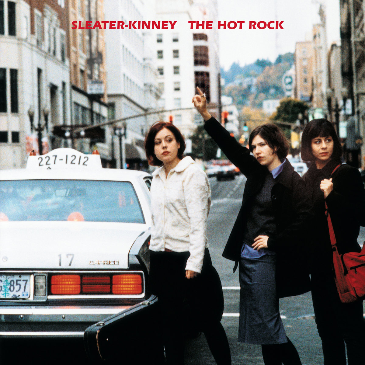The Hot Rock (Remastered) | Sleater-Kinney