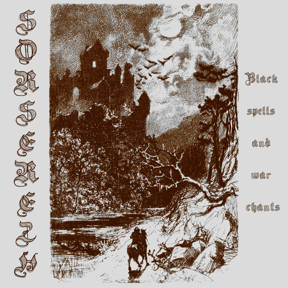 Black Spells and War Chants | Sorserezh