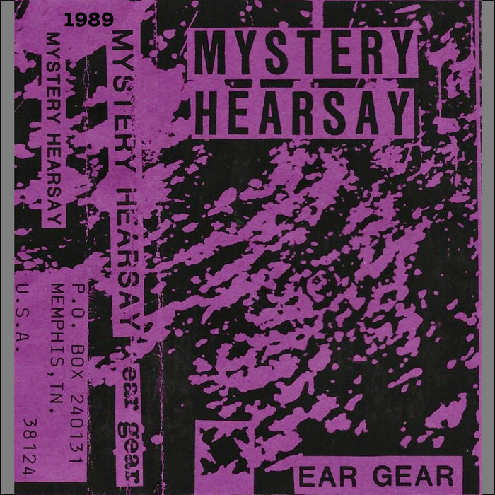 Ear Gear | Mystery Hearsay | Harsh Reality Music
