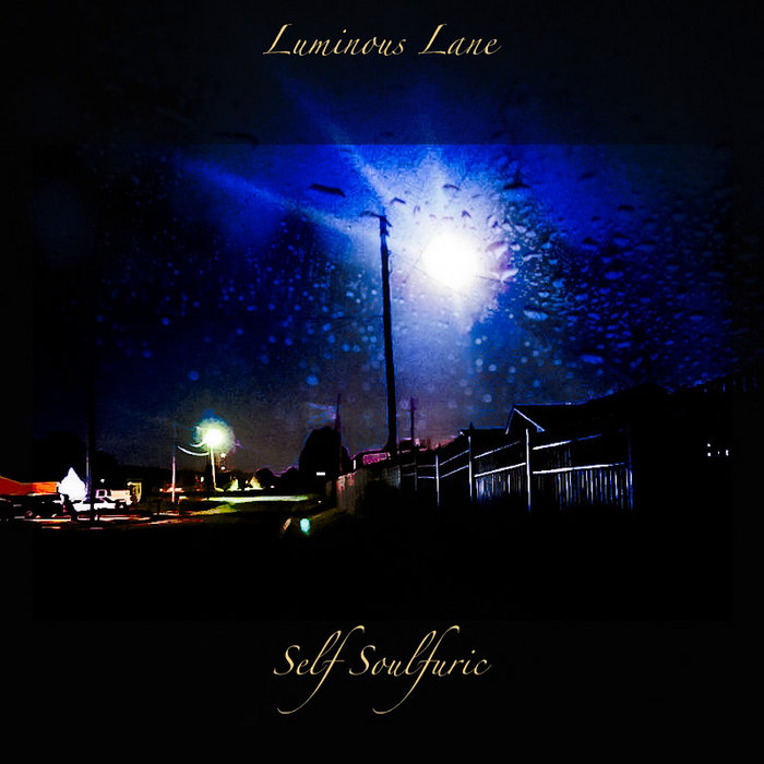 Luminous Lane | Self Soulfuric