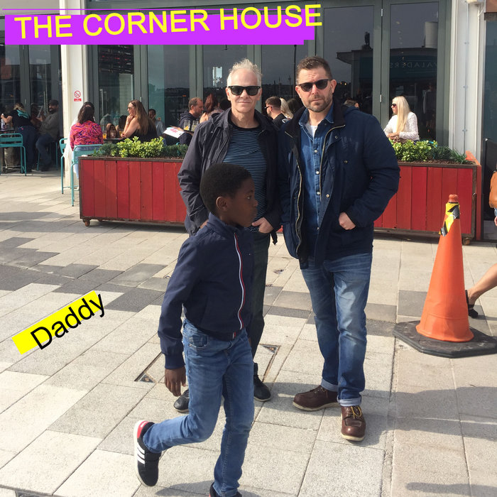 Daddy | The Corner House