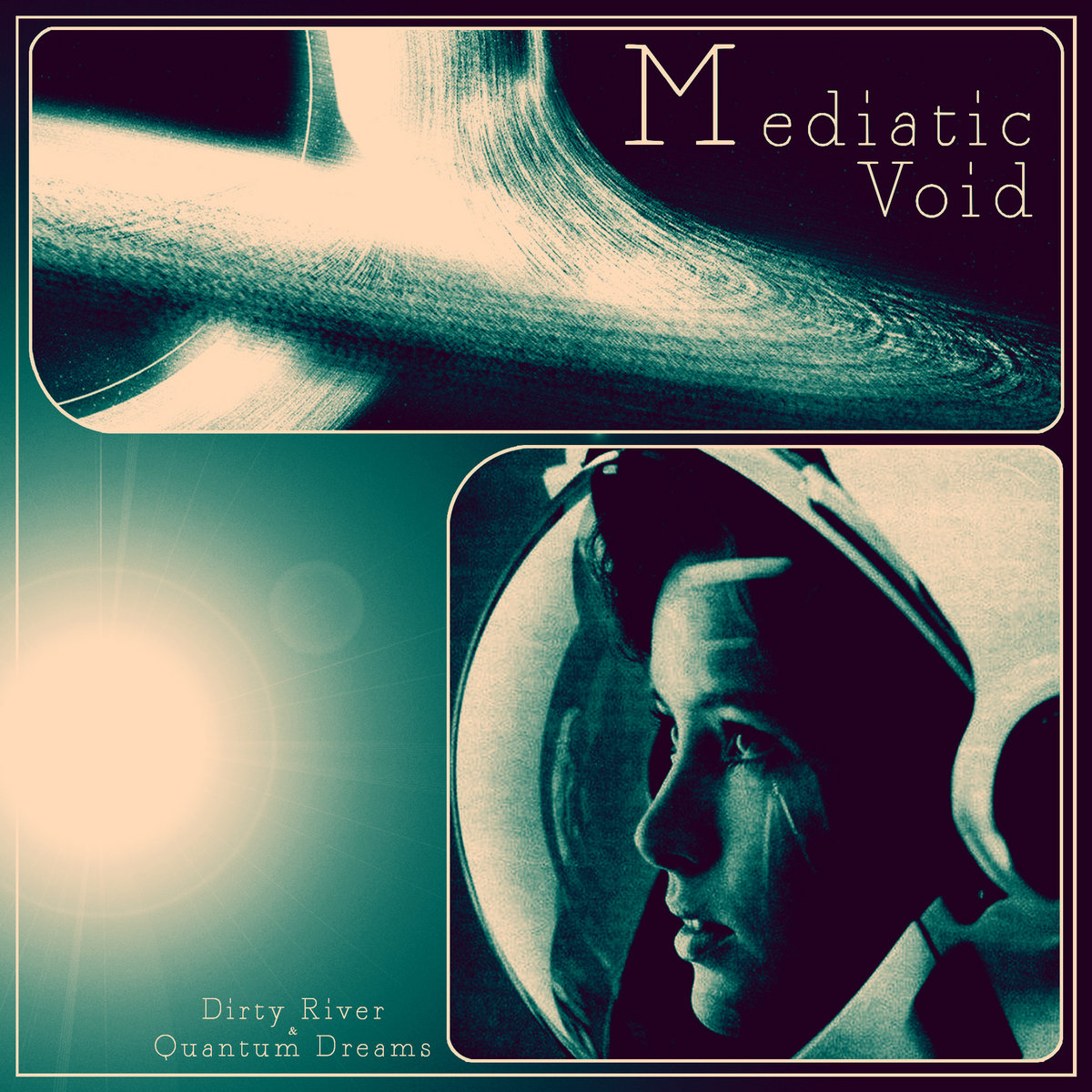 Mediatic Void | Dirty River & Quantum Dreams | Quantum Dreams