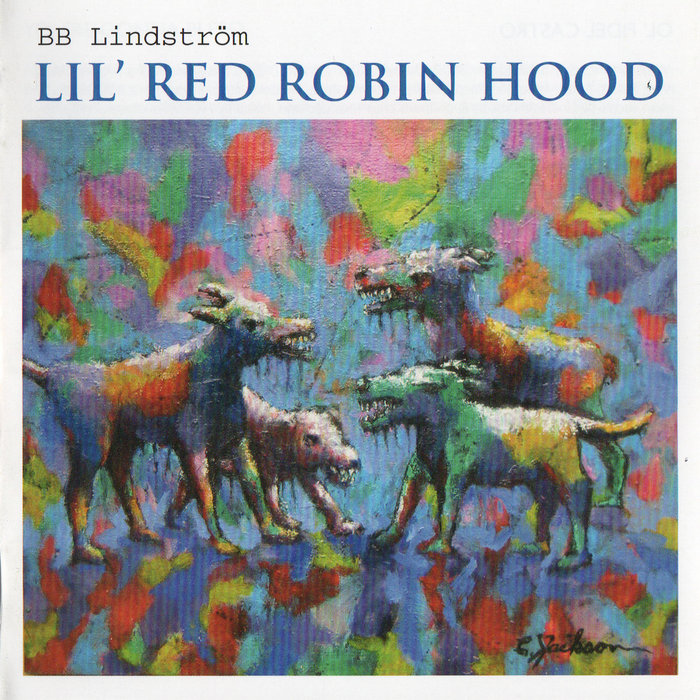 Lil' Red Robin Hood | BB Lindström