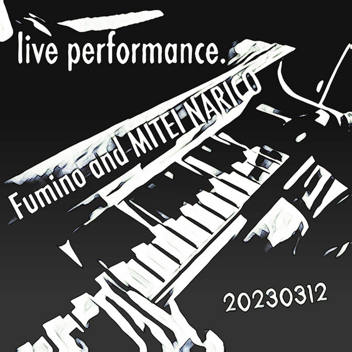 Live performance 20230312. | MITEI NARICO