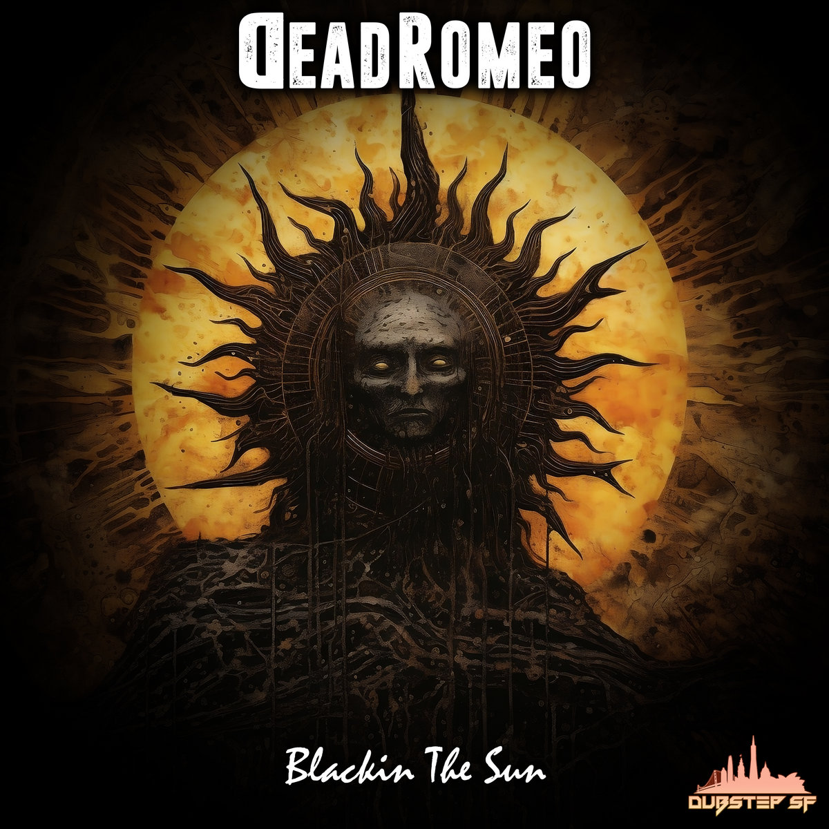 DeadRomeo - Blackin The Sun (dubstepSF275- Dubstep SF) | Dubstep SF