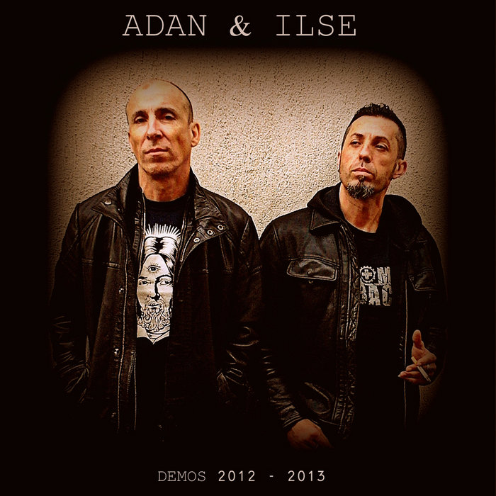 [UPR065] Démos 2012-2013 (dark synth) free digital EP | ADAN & ILSE ...