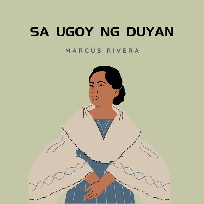 Sa Ugoy Ng Duyan | Marcus Rivera | Mojo Studios