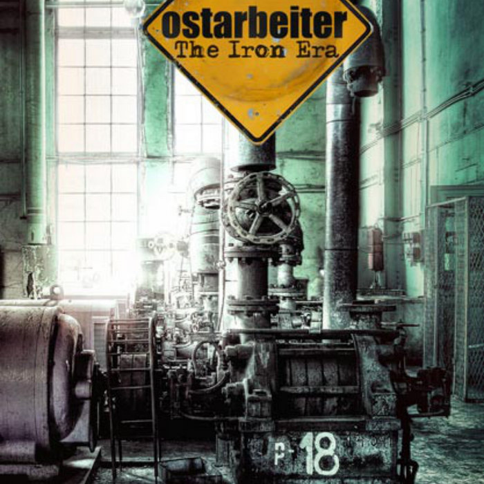 Ostarbeiter – The Iron Era | Industrial distro Lithuania