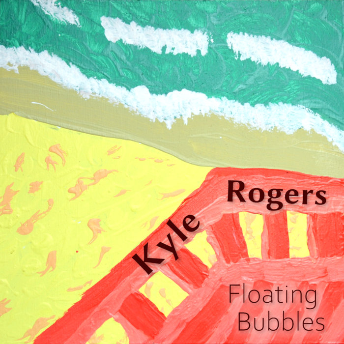 Floating Bubbles | Kyle Rogers