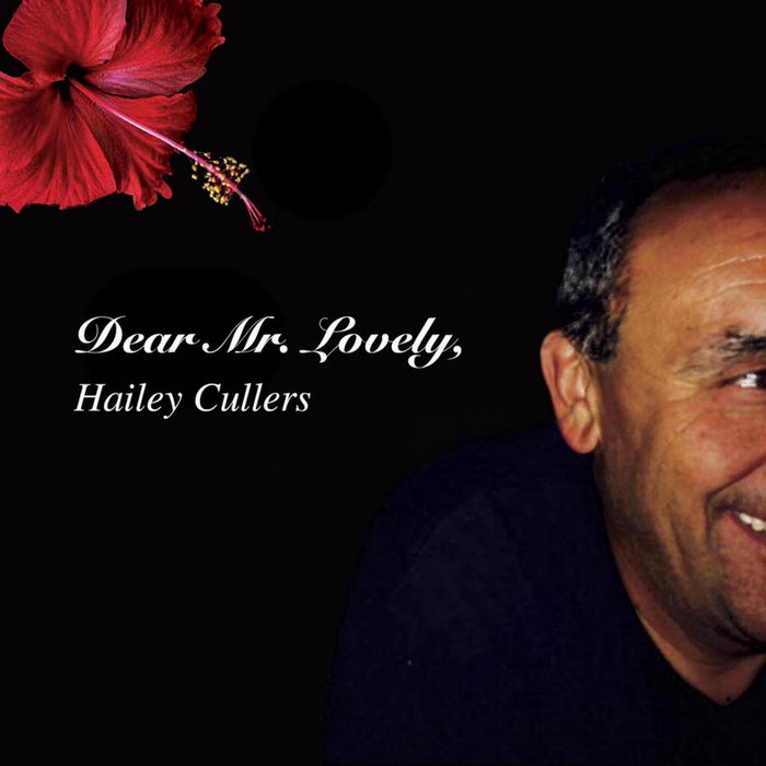 Dear Mr. Lovely, | Hailey Cullers