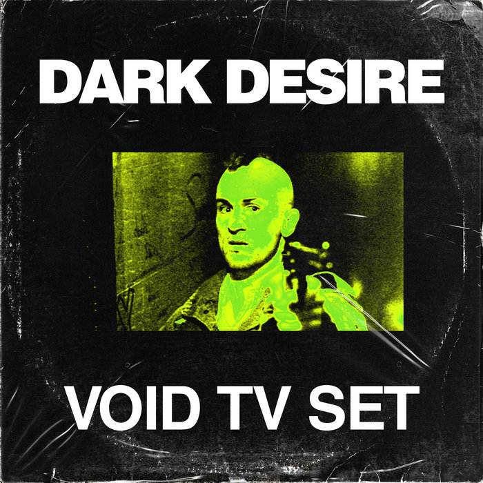 VOID TV SET | DARK DESIRE