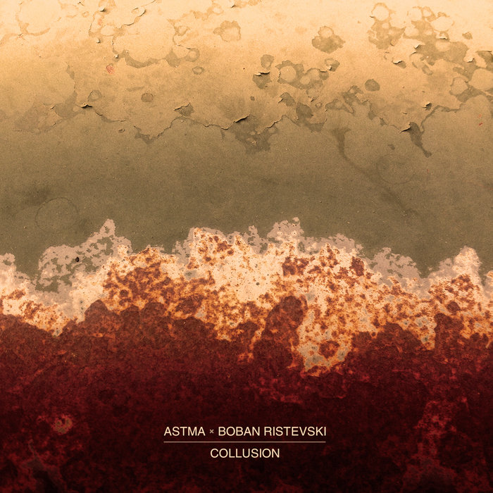 Collusion | ASTMA + Boban Ristevski | Mahorka