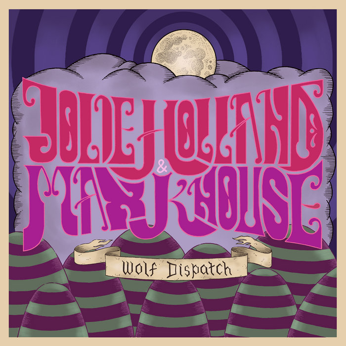 Wolf Dispatch | Jolie Holland and Max Knouse | Jolie Holland