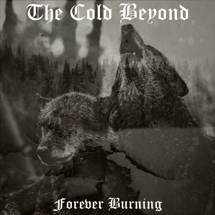 Forever Burning Ep | The Cold Beyond