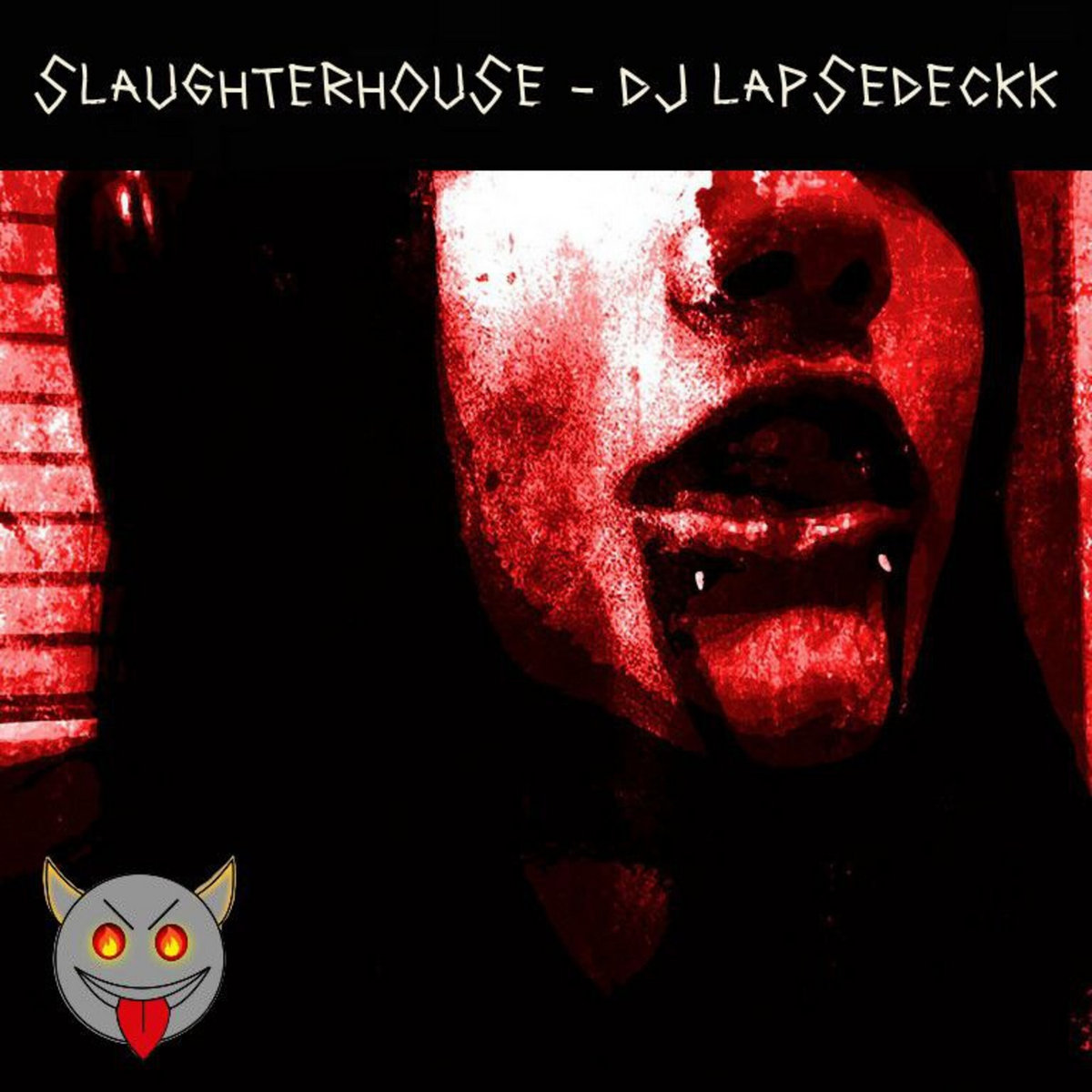 DJ LAPSEDECKK - SLAUGHTERHOUSE [ASLM100] | Asylum