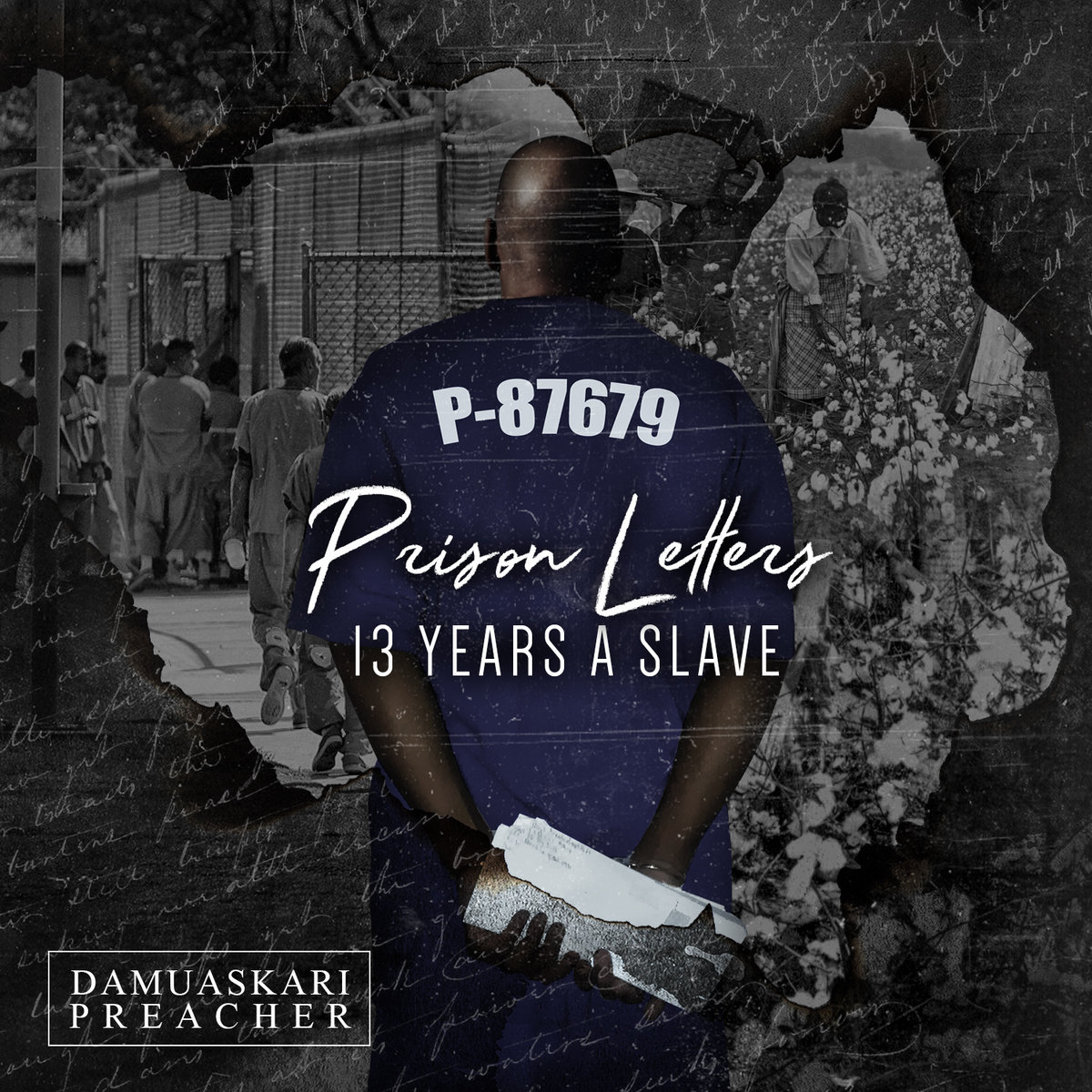 Prison Letters 13 Years A Slave Damuaskari Preacher