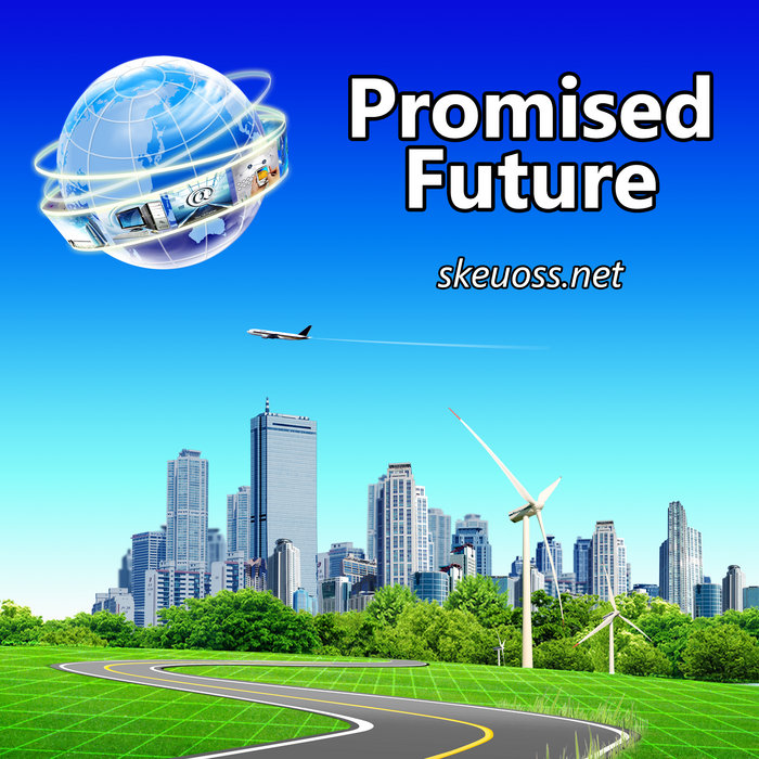 Promised Future | Skeuoss