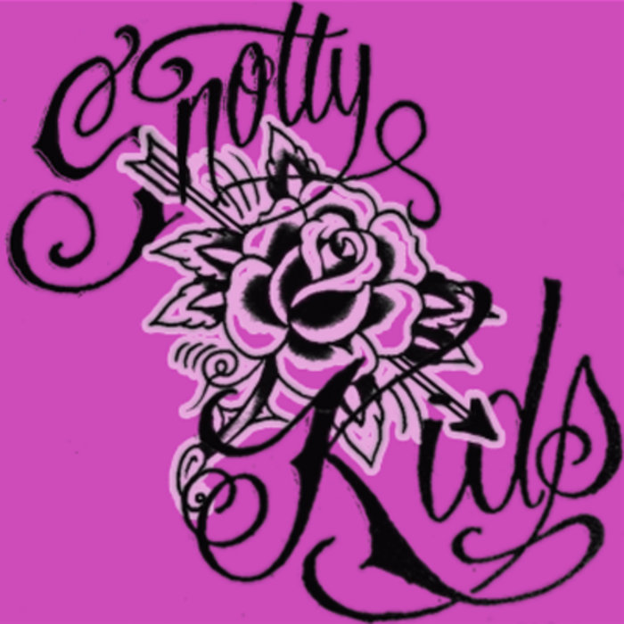 10" Preview | Snotty Kids