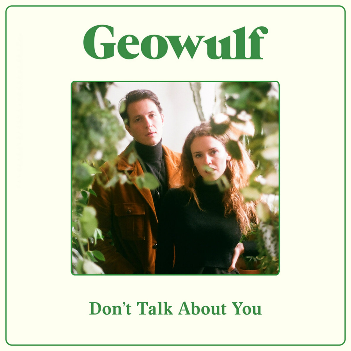 Don't Talk About You | Geowulf