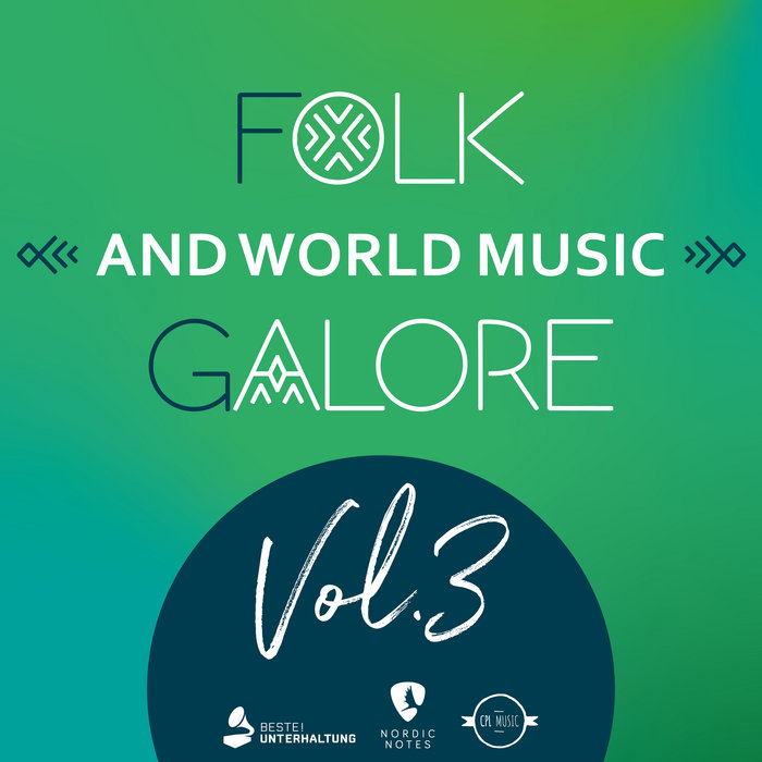 VA - Folk and World Music Galore Vol. 3 | CPL-Music