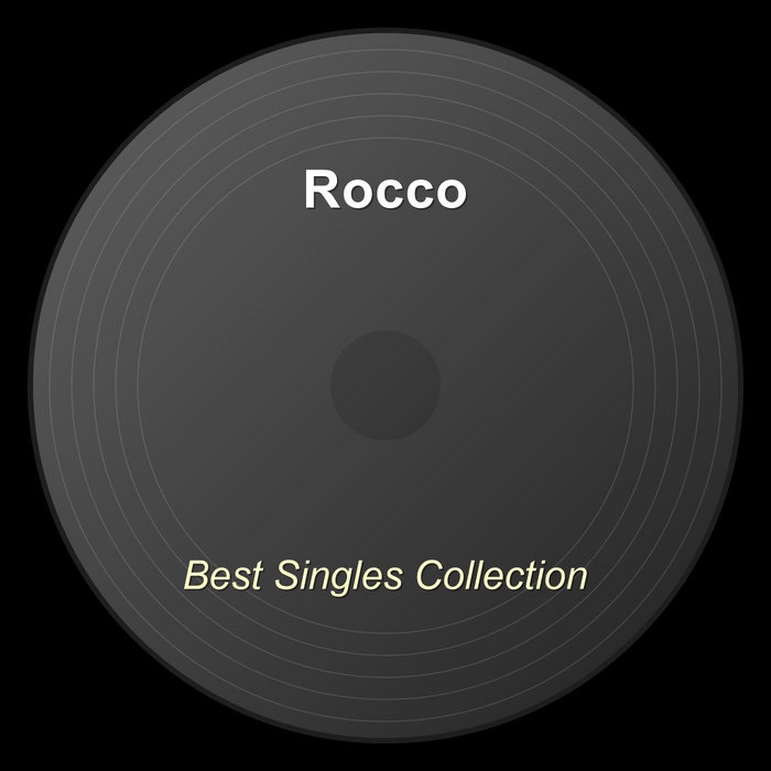 Best Singles Collection | Rocco