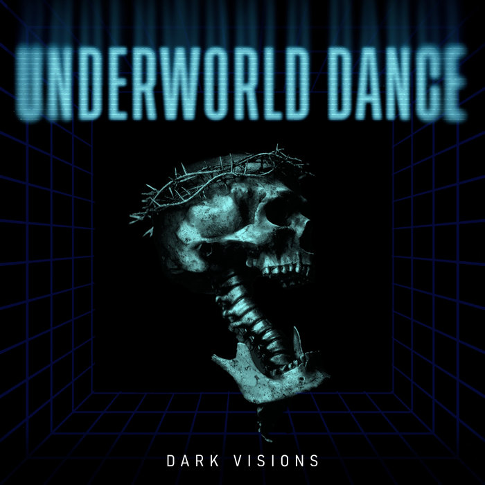 Underworld Dance (Single) | Dark Visions | We are one Records