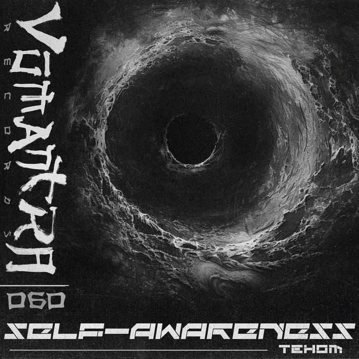 Tehom [EP] | SELF-AWARENESS | Vumantra