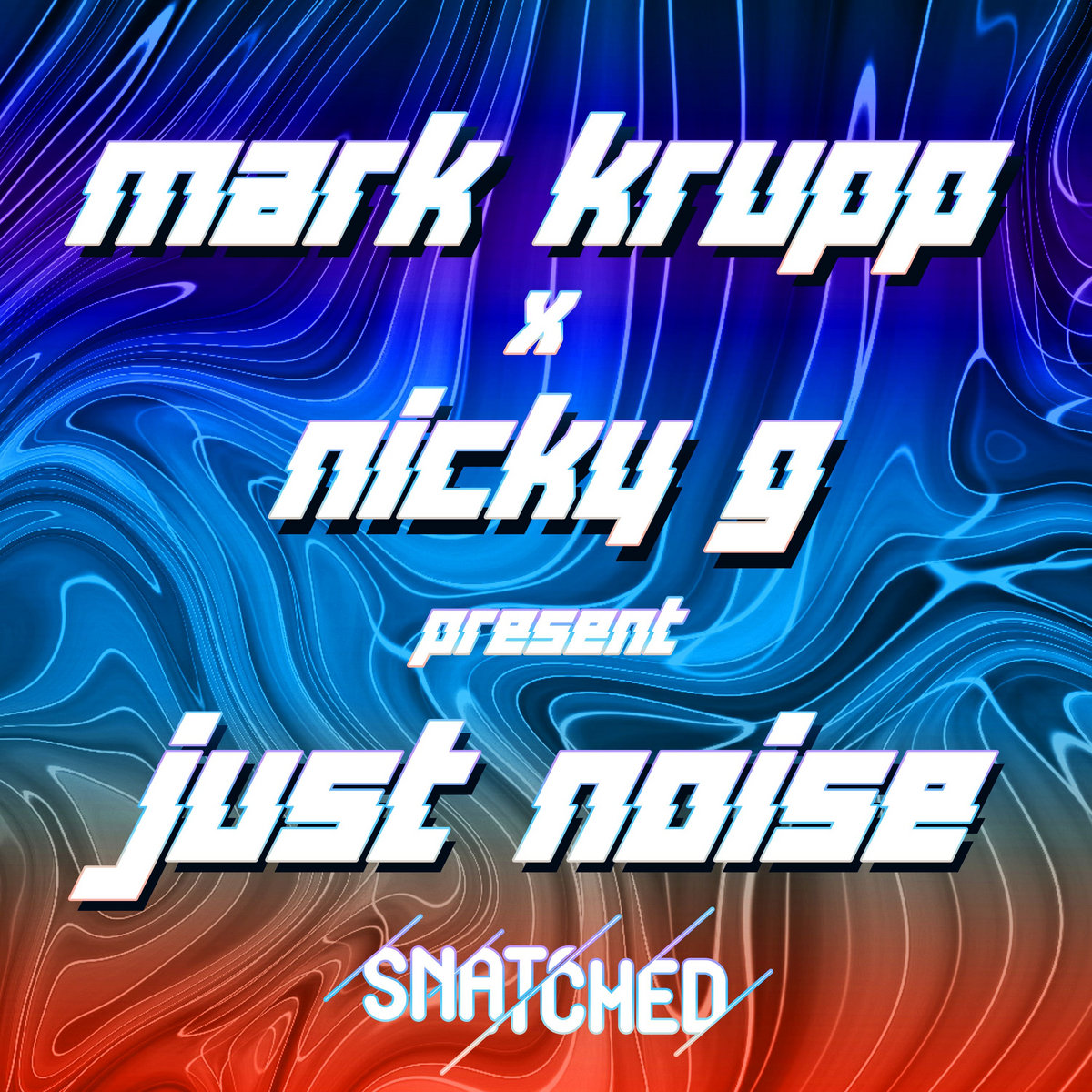 Nicky G x Mark Krupp Feat Jaime Arin - Just Noise | Nicky G, Mark Krupp ...