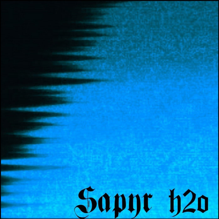 h2o EP | Sapyr