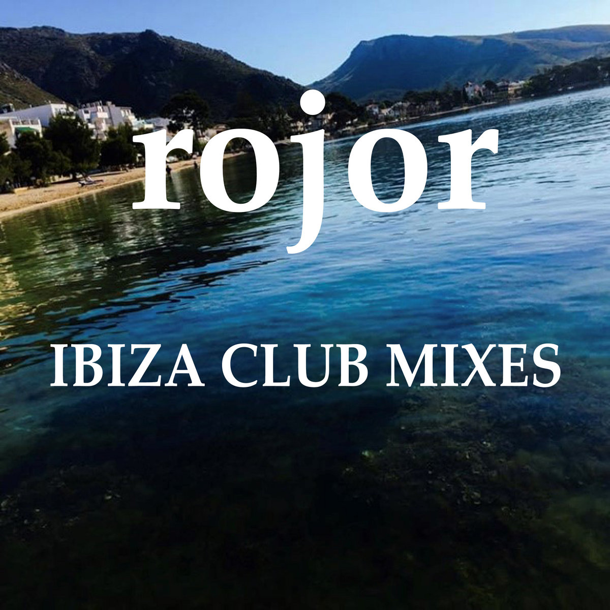 Ibiza Club Mixes | ROJOR