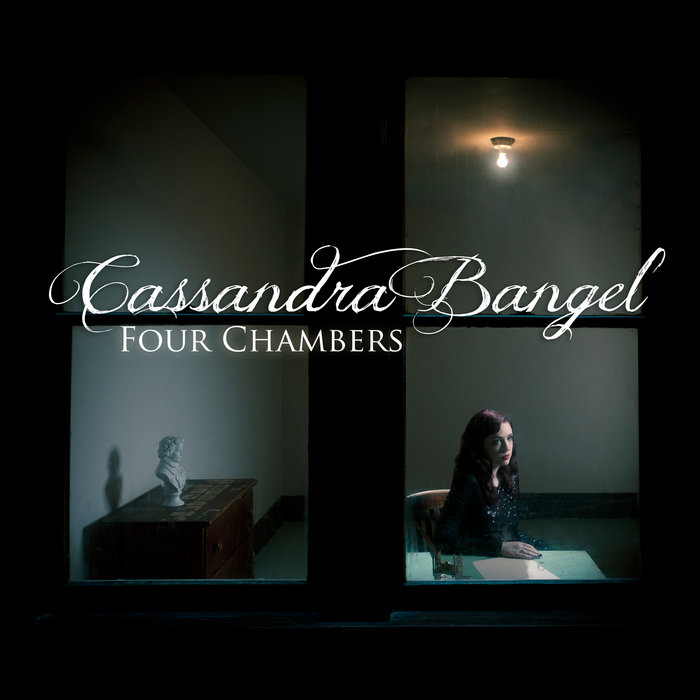 Four Chambers | Cassandra Bangel