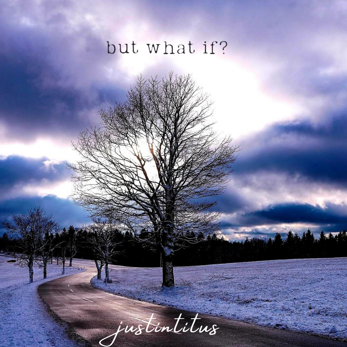 But What If? | Justin Titus