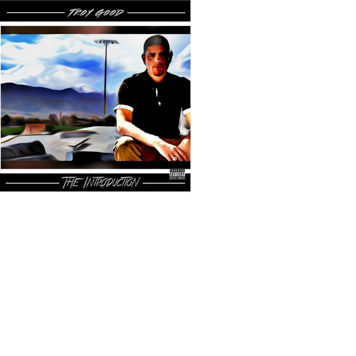 The Introduction | Troy Good